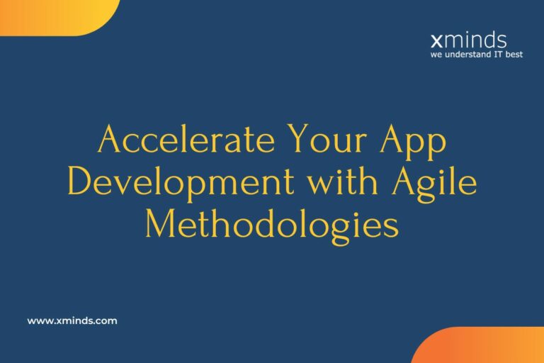 Accelerate Your App Development with Agile Methodology